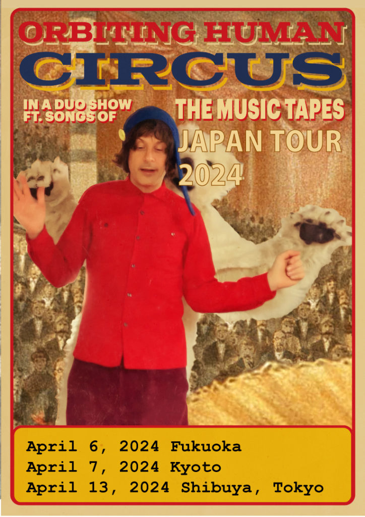【Orbiting Human Circus JAPAN TOUR 2024】